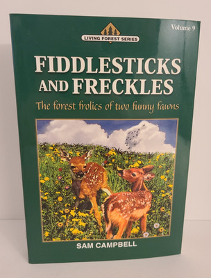 Fiddlesticks and Freckles Living Forest Series Volume 9, Sam Campbell ...