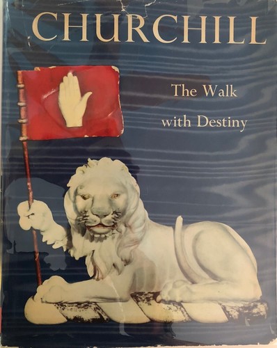 CHURCHILL: The Walk with Destiny. H. Tatlock Miller. Hb. 1959, 1st ed ...