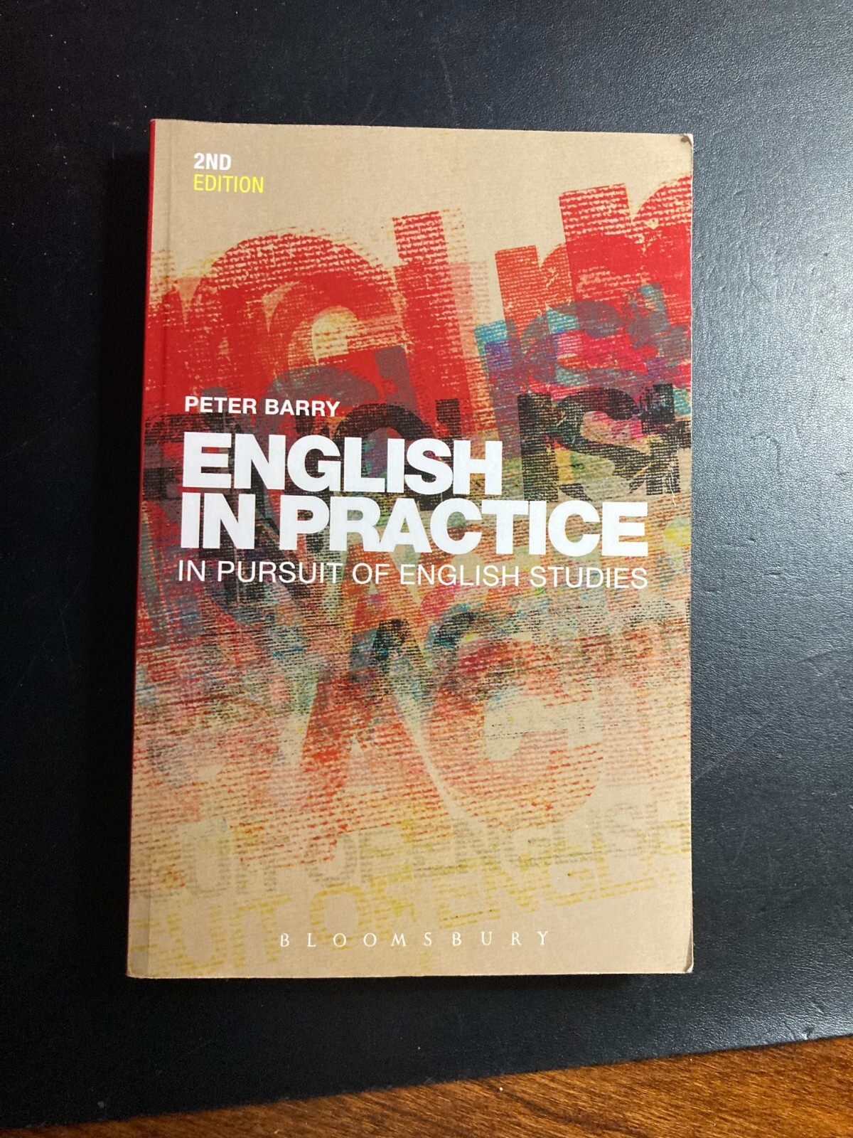 ENGLISH IN PRACTICE: IN PURSUIT OF ENGLISH STUDIES Peter Barry 2nd ...