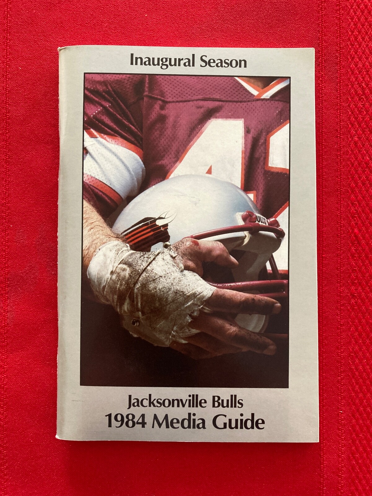 1984 USFL Jacksonville Bulls media guide / First season / Bessillieu ...