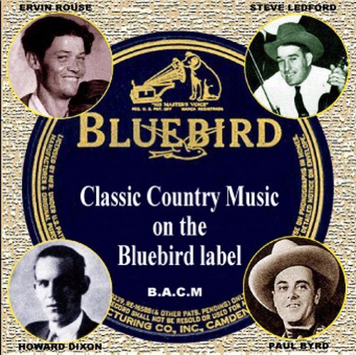 BLUEBIRD LABEL SOUTHERN MELODY BOYS - Bluebird Babel: Classic Country ...