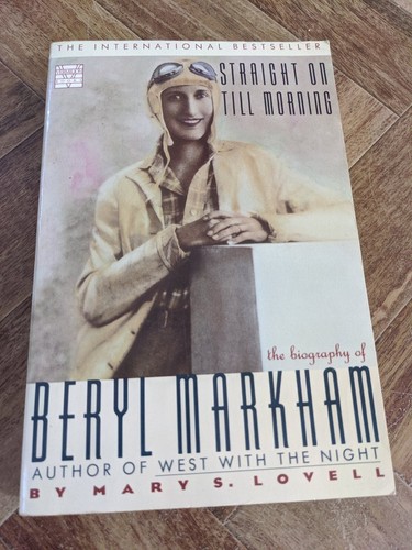 Straight on till Morning : The Biography of Beryl Markham by Mary S ...