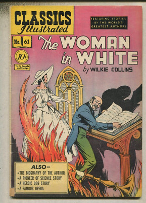 Classics Illustrated: # 61 VG+The Woman In White Wilkie Collins 1st Orig. Ed. SA | eBay