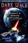 Dark Space - Paperback By Scott, Jasper T - GOOD 9781484015803| eBay