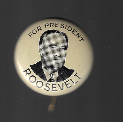 1936 (?) Franklin Roosevelt Presidential Campaign Portrait Pin He's ...
