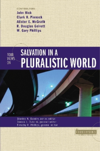 John Hick Four Views on Salvation in a Pluralistic World (Poche ...