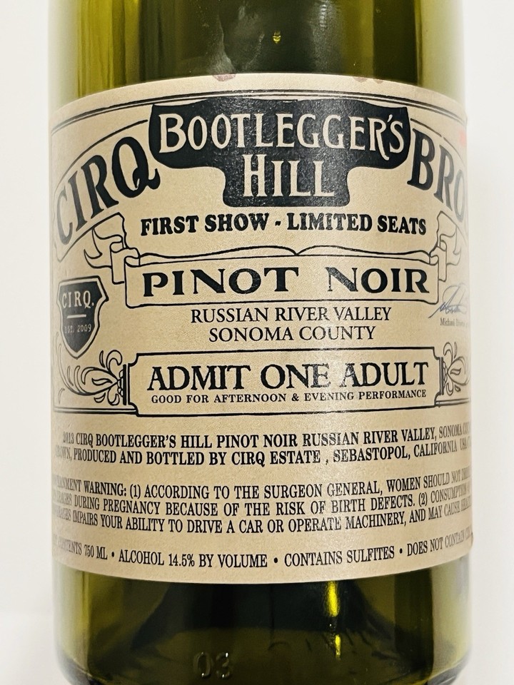 2013 CIRQ BROS. BOOTLEGGER'S HILL PINOT NOIR Empty Wine Bottle #5490 ...