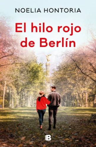 El Hilo Rojo de Berlín / Berlin's Red Thread [Spanish] by Hontoria ...