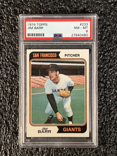 1974 Topps Baseball #233 Jim Barr PSA 8 | eBay