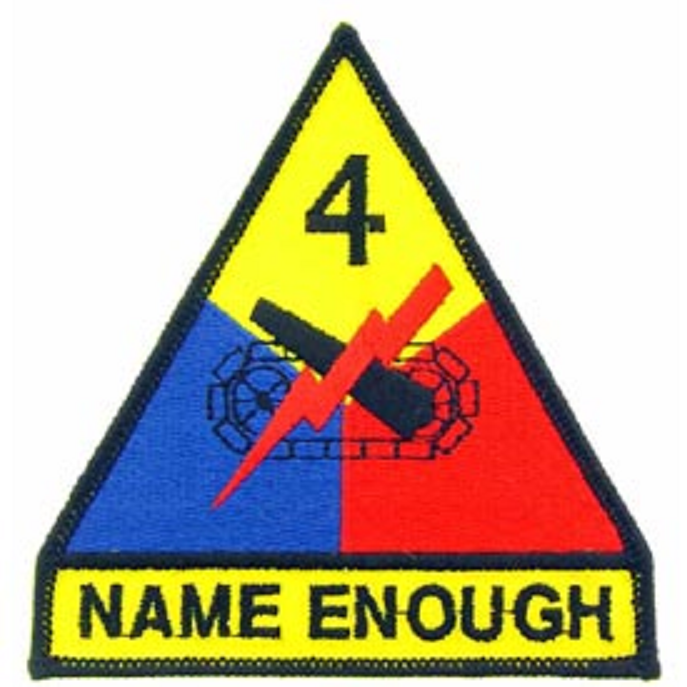 US ARMY 4th Armored Division "NAME ENOUGH" 4 inch patch | eBay