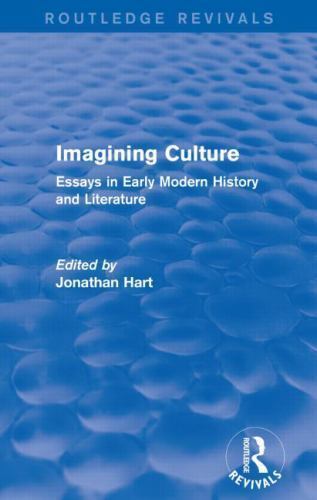 Routledge Revivals Ser.: Imagining Culture (Routledge Revivals ...