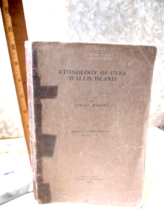 ETHNOLOGY Of UVEA (WALLIS ISLAND),1937,Edwin G. Burrows,Illustrated | eBay