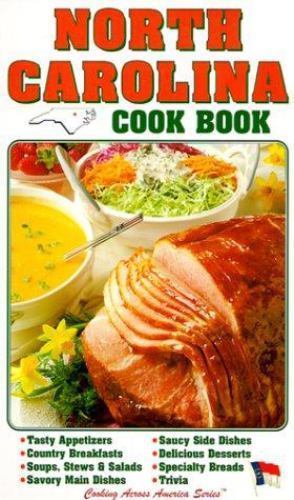 Cooking Across America Ser.: North Carolina Cookbook by Janice Mancuso ...