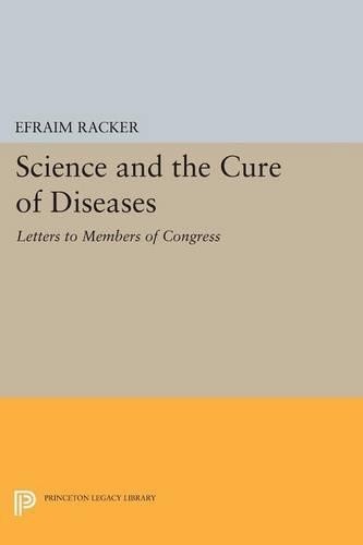 Efraim Racker Science and the Cure of Diseases (Tascabile) | eBay