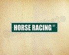 *Aluminum* Horse Racing 4" x 18" Metal Novelty Street Sign SS 1738 | eBay