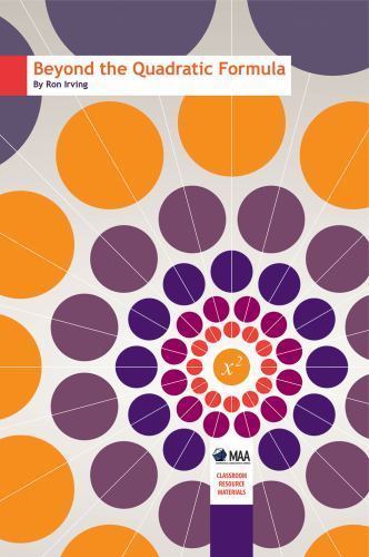 Beyond the Quadratic Formula by Ron Irving (2013, Hardcover) for sale ...