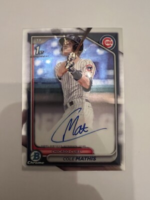 2024 Bowman Draft Cole Mathis Auto 🔥 1st Bowman 🔥 Chicago Cubs CPA-CMS ...