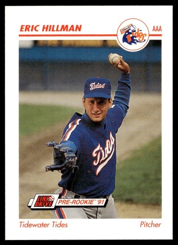 1991 Line Drive AAA Eric Hillman Tidewater Tides #558 | eBay