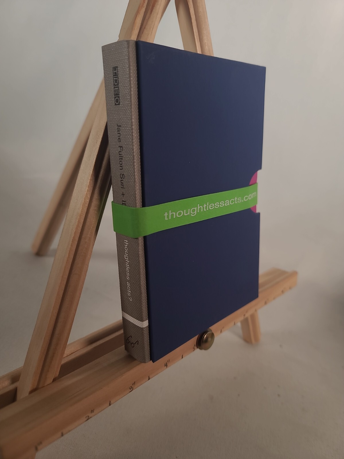 Thoughtless Acts? : Observations on Intuitive Design by Jane Fulton ...