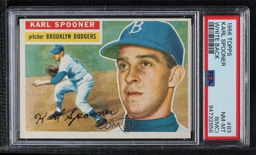 1956 Topps Karl Spooner (White Back) #83 PSA 8 | eBay