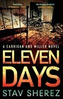 Eleven Days: A Carrigan and Miller Novel By Stav Sherez. 9780571 | eBay