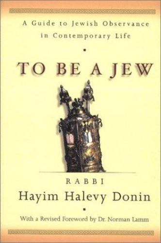 To Be a Jew: A Guide to Jewish Observance in Contemporary Life [With ...