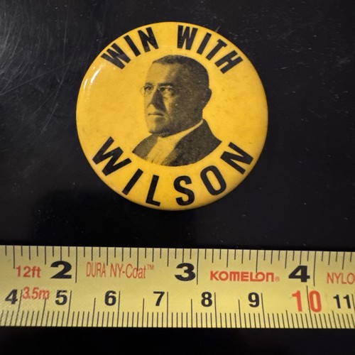 1912 WIN WITH WILSON Woodrow Wilson Presidential Campaign Pinback 7/8 ...
