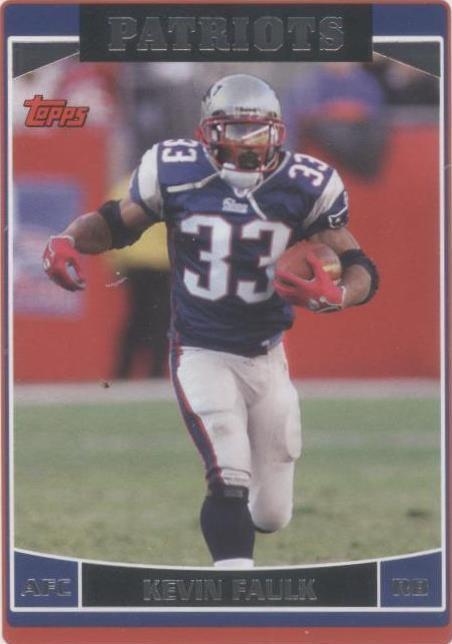 2006 Topps - Kevin Faulk #67 for sale online | eBay