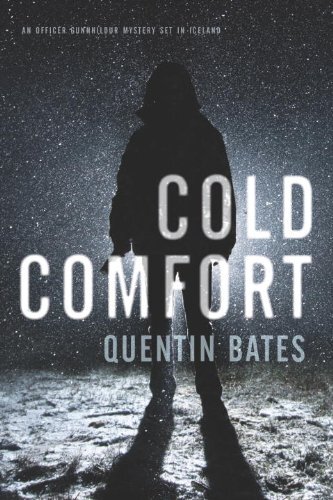 Cold Comfort (A Sergeant Gunnhildur Novel) By Quentin Bates ...