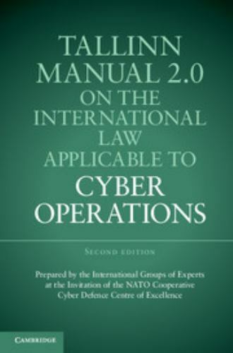 Tallinn Manual 2.0 on the International Law Applicable to Cyber ...