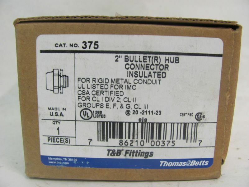 Thomas & Betts 2" BULLET HUB CONNECTOR T&B CAT. NO. 375 | eBay