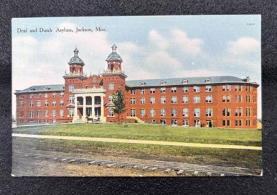 Antique DEAF & DUMB ASYLUM - JACKSON, MISSISSIPPI postcard Hinds County ...
