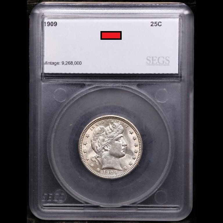 1909-P 25c Barber Silver Quarter *Graded by SEGS* *High Grade ...