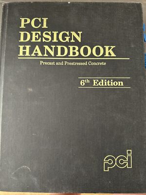 PCI Design Handbook - Precast and Prestressed Concrete 6th Ed. | eBay