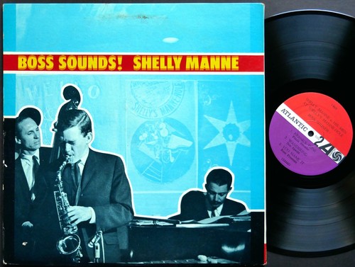 SHELLY MANNE & His Men Boss Sounds! LP ATLANTIC 1469 US 1966 MONO Russ ...