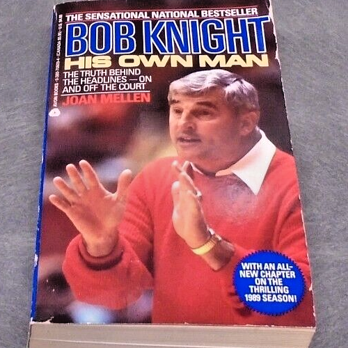 BOB KNIGHT HIS OWN MAN BOOK BEST SELLER INDIANA HOOSIERS RARE RIP BOBBY ...