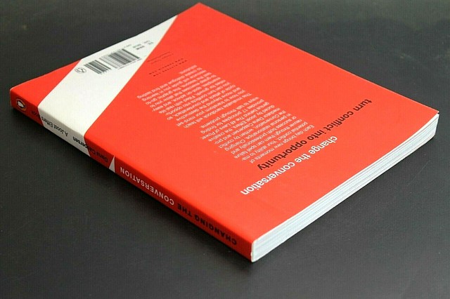 Changing the Conversation : The 17 Principles of Conflict Resolution by ...