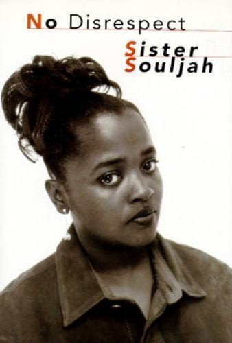 No Disrespect by Souljah, Sister, Good Book 9780812924831| eBay