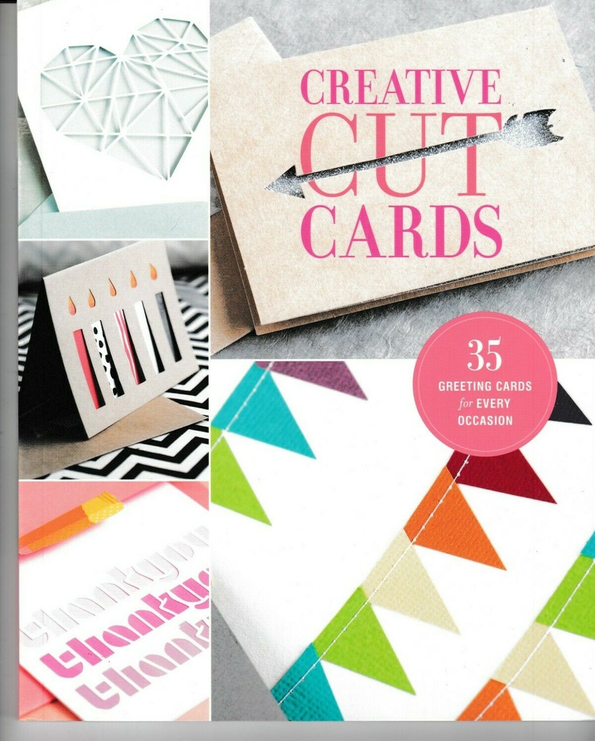 Creative Cut Cards Greeting Cards for Every Occasion NEW! 9781454709305 ...