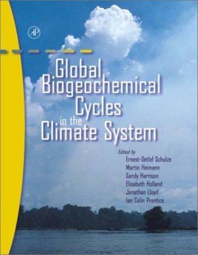 Global Biogeochemical Cycles in the Climate System by Martin Heimann ...