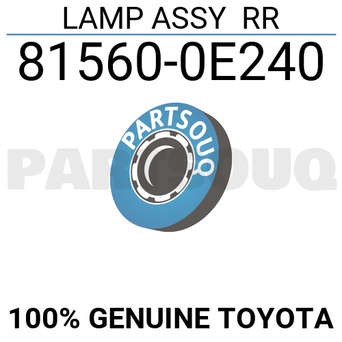 815600E240 Genuine Toyota LAMP ASSY RR 81560-0E240 | eBay