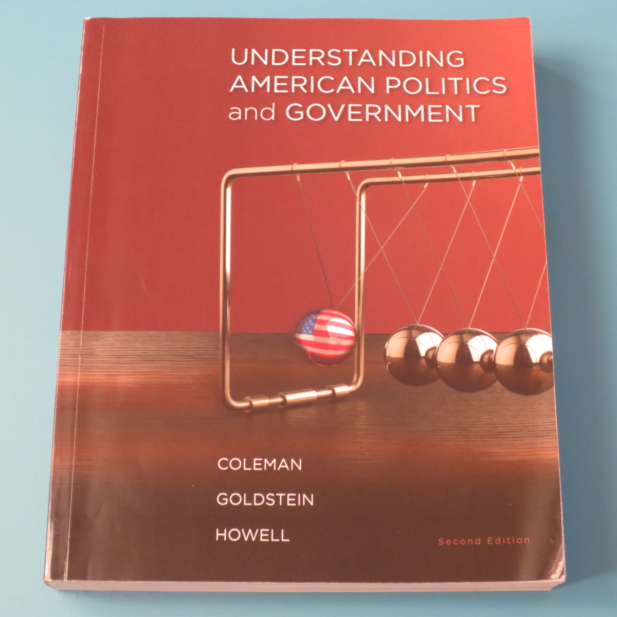 Understanding American Politics and Government by William G. Howell ...
