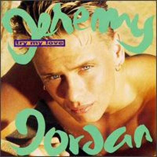 Try My Love by Jeremy Jordan: Used 75992448321| eBay
