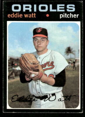 1971 Topps #122 Eddie Watt Baltimore Orioles | eBay
