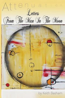 Letters From The Man In The Moon by Keith A. Basham (English) Paperback ...