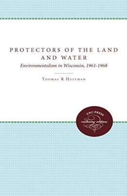 Protectors of the Land and Water: Environmental. Huffman