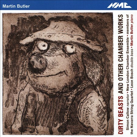 Martin Butler: Dirty Beasts and Other Chamber Works by (CD, 2016) for ...