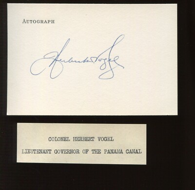 Colonel Herbert Vogel Panama Canal Lt. Governor Signed Autograph Card ...