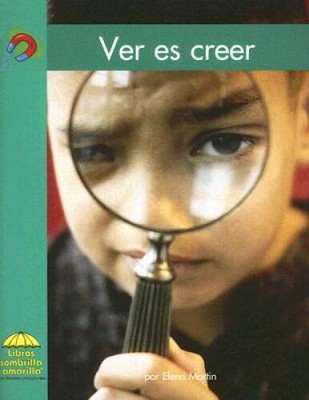 Ver es creer (Yellow Umbrella Spanish Fluent Level) (Spanish Edition ...
