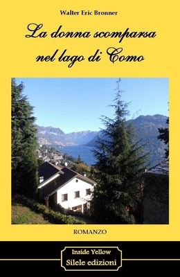 Walter E. Bronner La donna scomparsa nel lago di Como (Paperback) | eBay UK